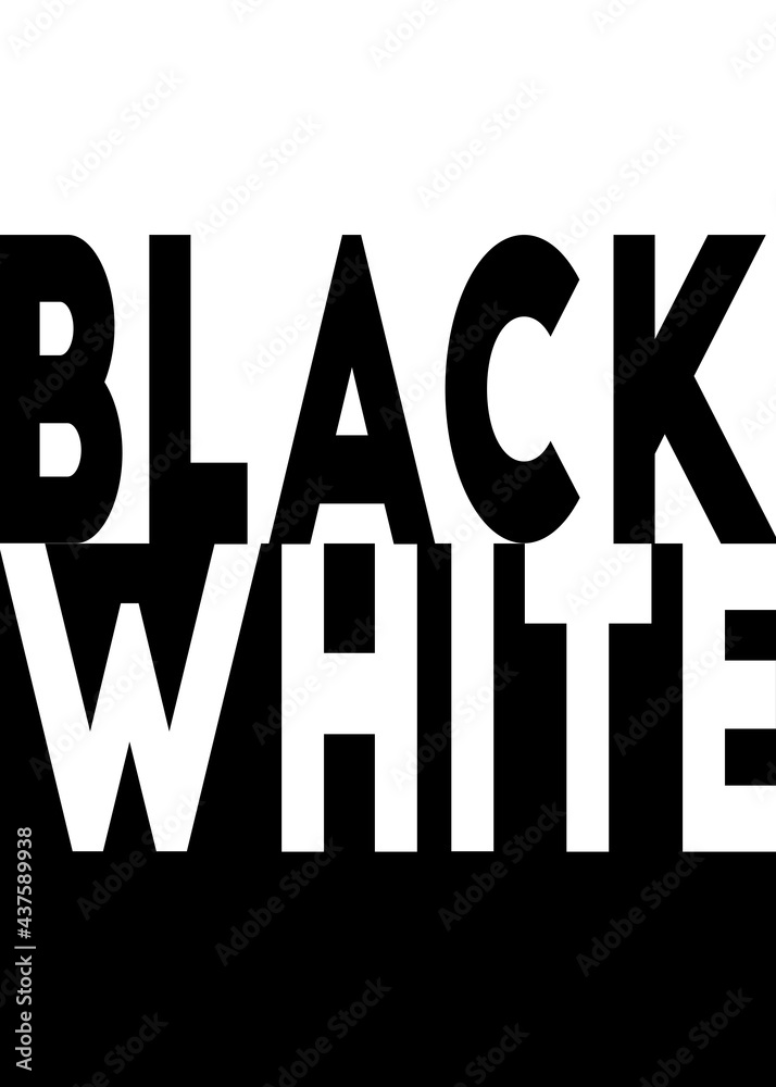 A visual dichotomy with space and fonts: black and white, opposite ...