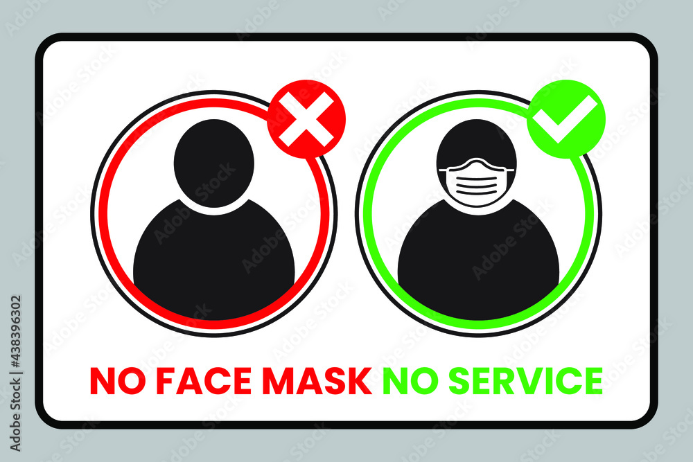 No face mask no service, warning for wearing face mask. Eps 10 vector ...