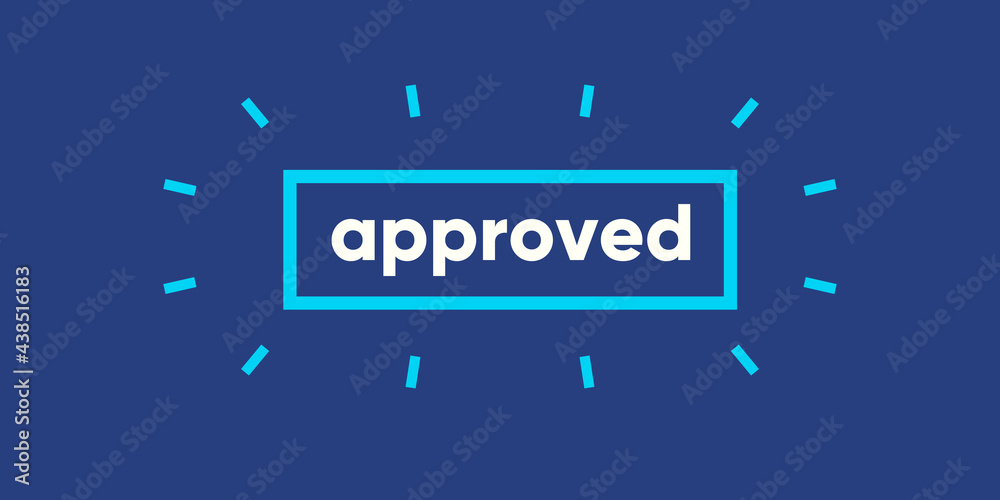 Approved. Simple vector flat illustration. Background for social media ...