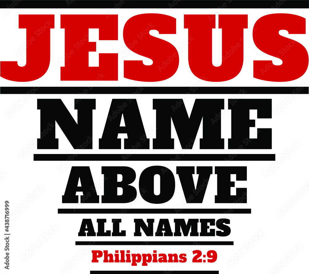 Jesus Name Above All Names