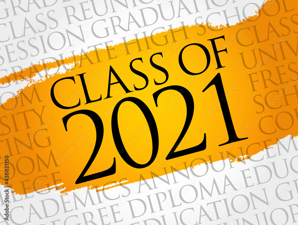 CLASS OF 2021 word cloud collage, education concept background Stock ...
