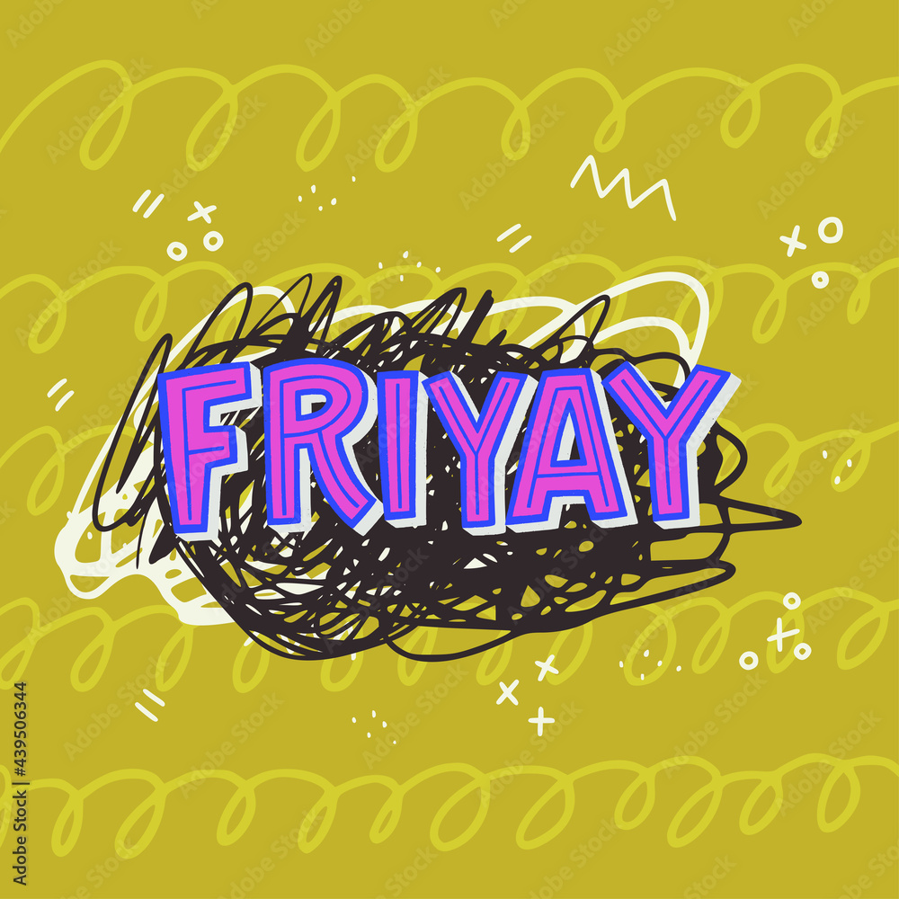Hand lettering expression Friyay drawn by typographic capital letters ...