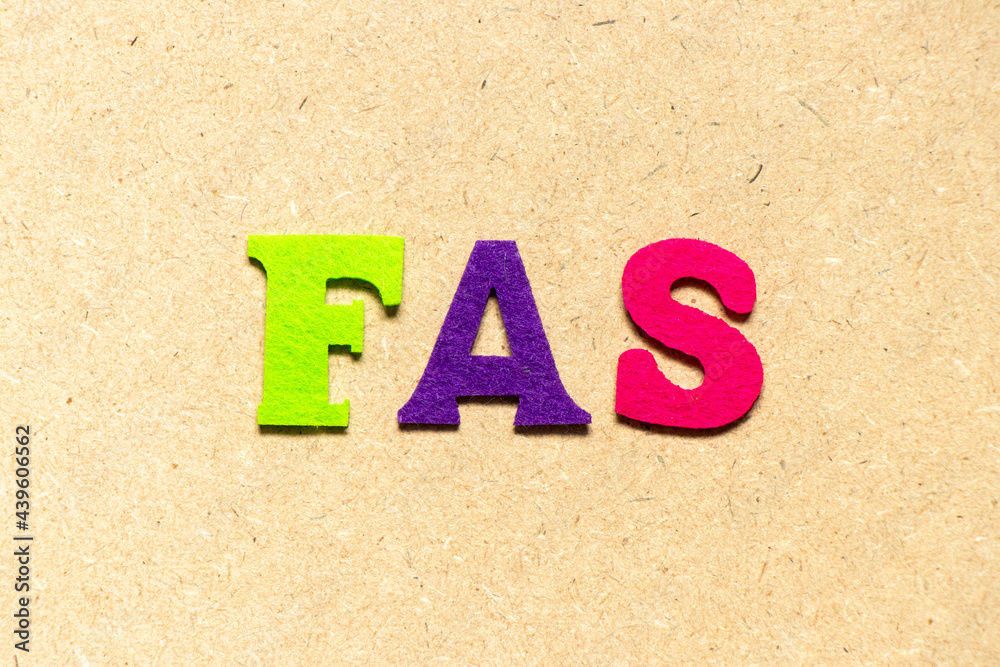 Color cloth alphabet letter in word FAS (Abbreviation of Fetal alcohol ...