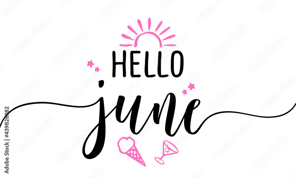 Hello June - Summer lettering, vector handwritten typography. Isolated ...