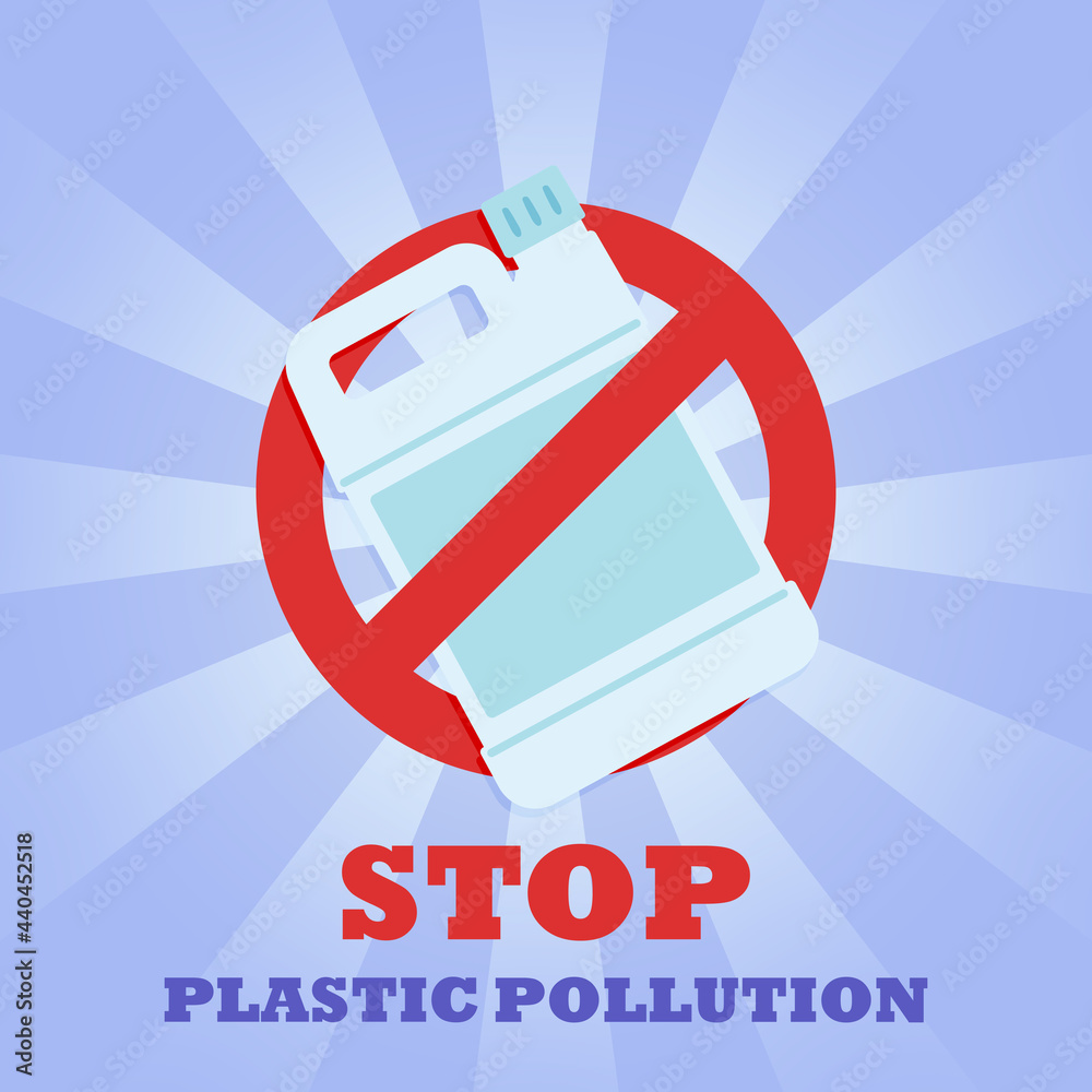 Plastic canister. Prohibition sign. No symbol. Banner. Stop plastic ...