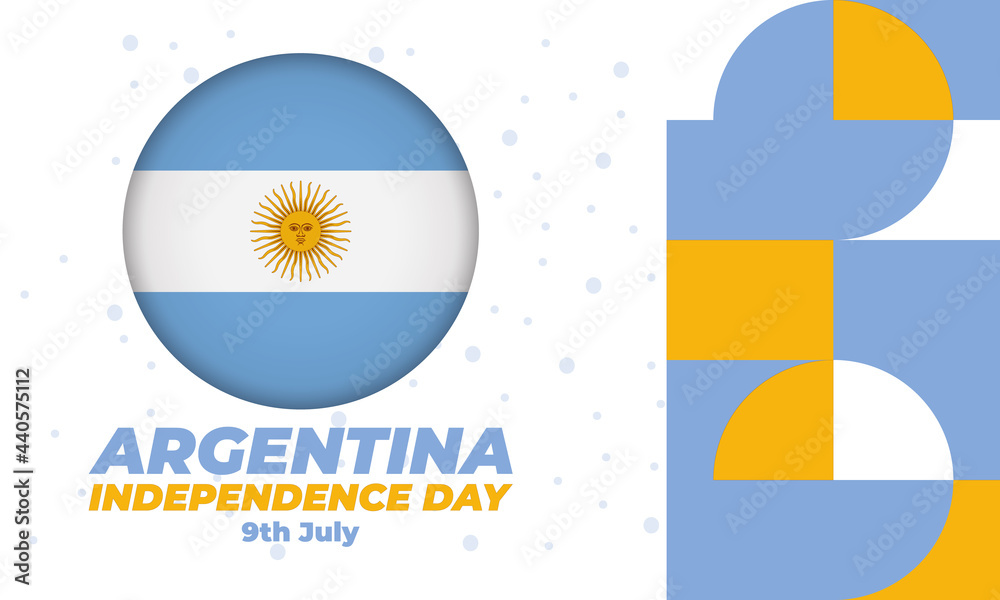 Argentina Independence Day (Spanish: Día de la Independencia) is always ...