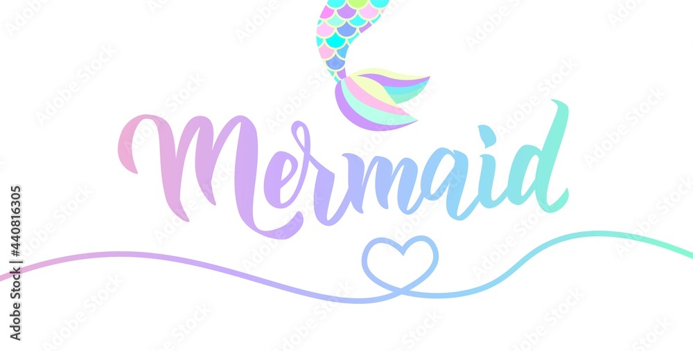 Mermaid hand lettering text. Typography for t-shirt design, birthday ...