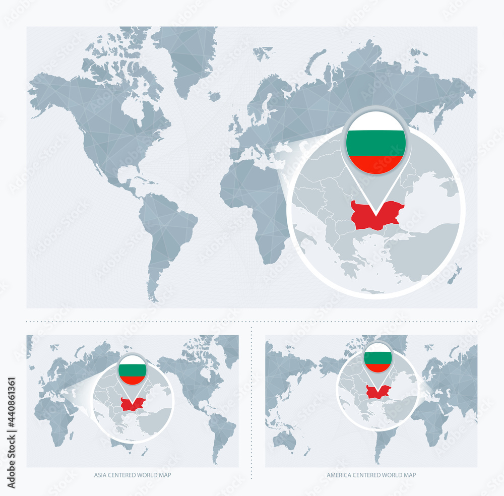 Magnified Bulgaria over Map of the World, 3 versions of the World Map ...