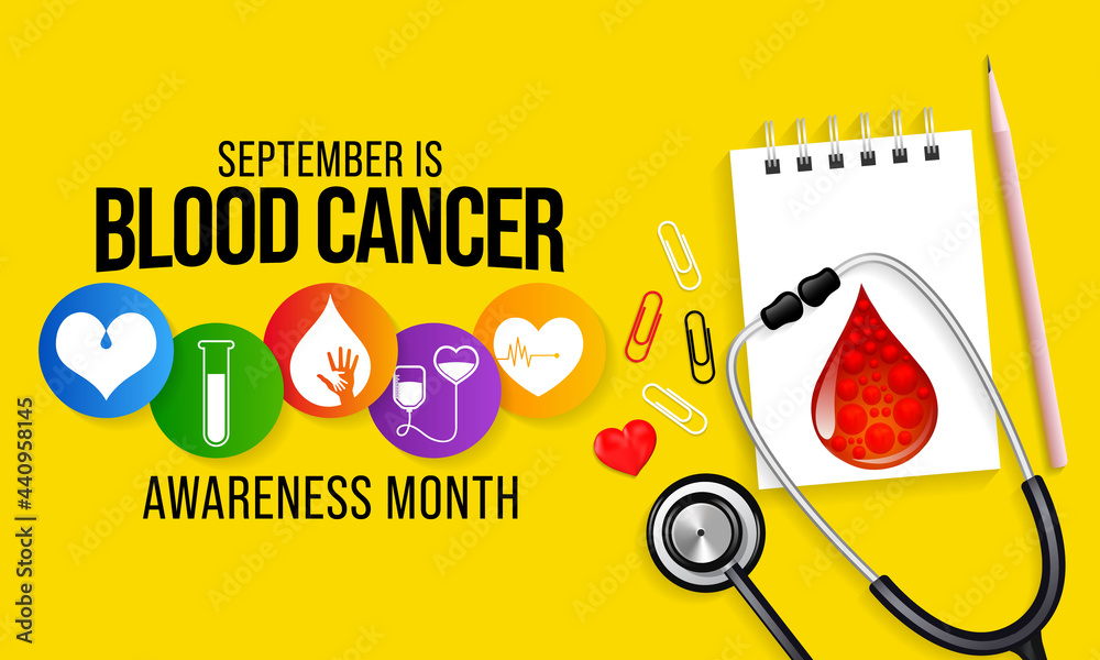 Blood Cancer awareness month is observed every year in September, to ...