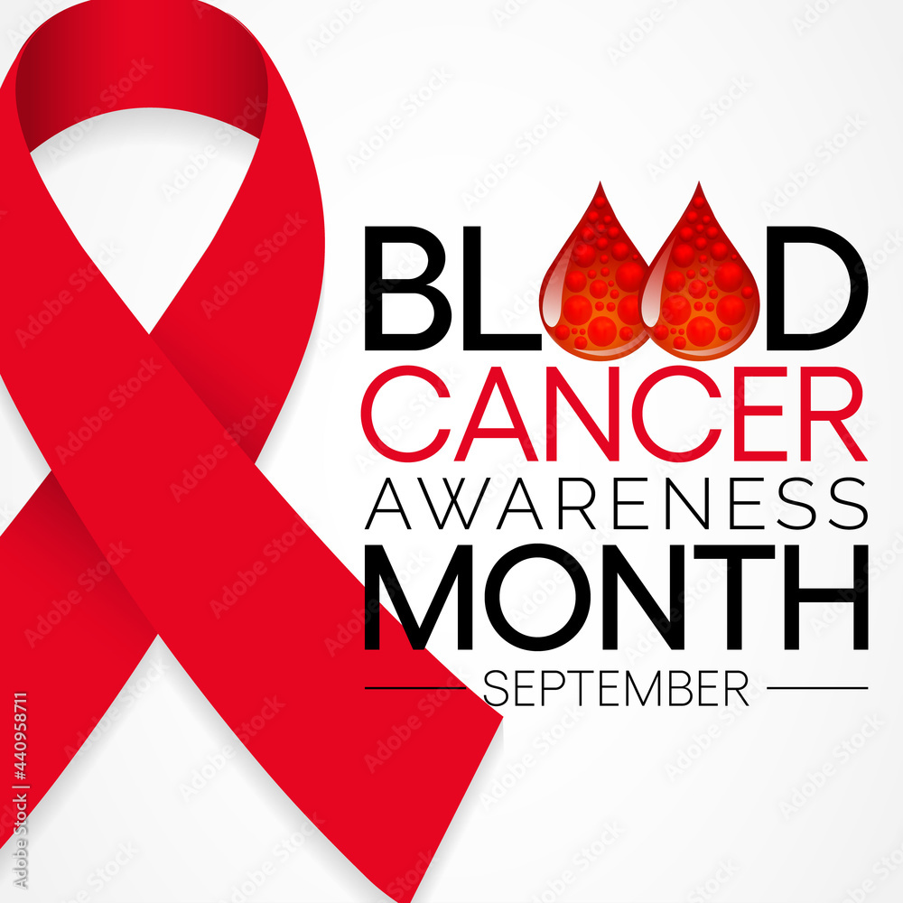 Blood Cancer awareness month is observed every year in September, to ...