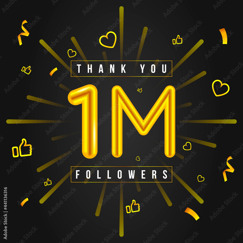 Thank you 1M followers Design. Celebrating 1 or one million followers ...