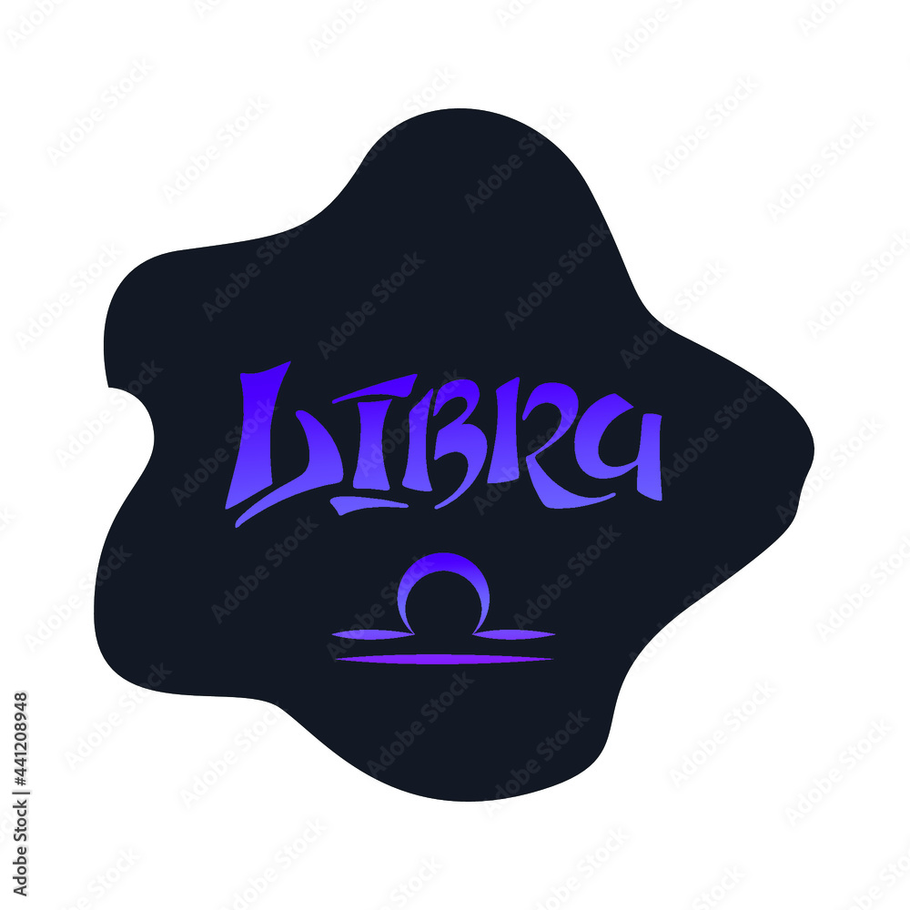 Libra zodiac sign. Vector hand lettering. The purple gradient on the ...