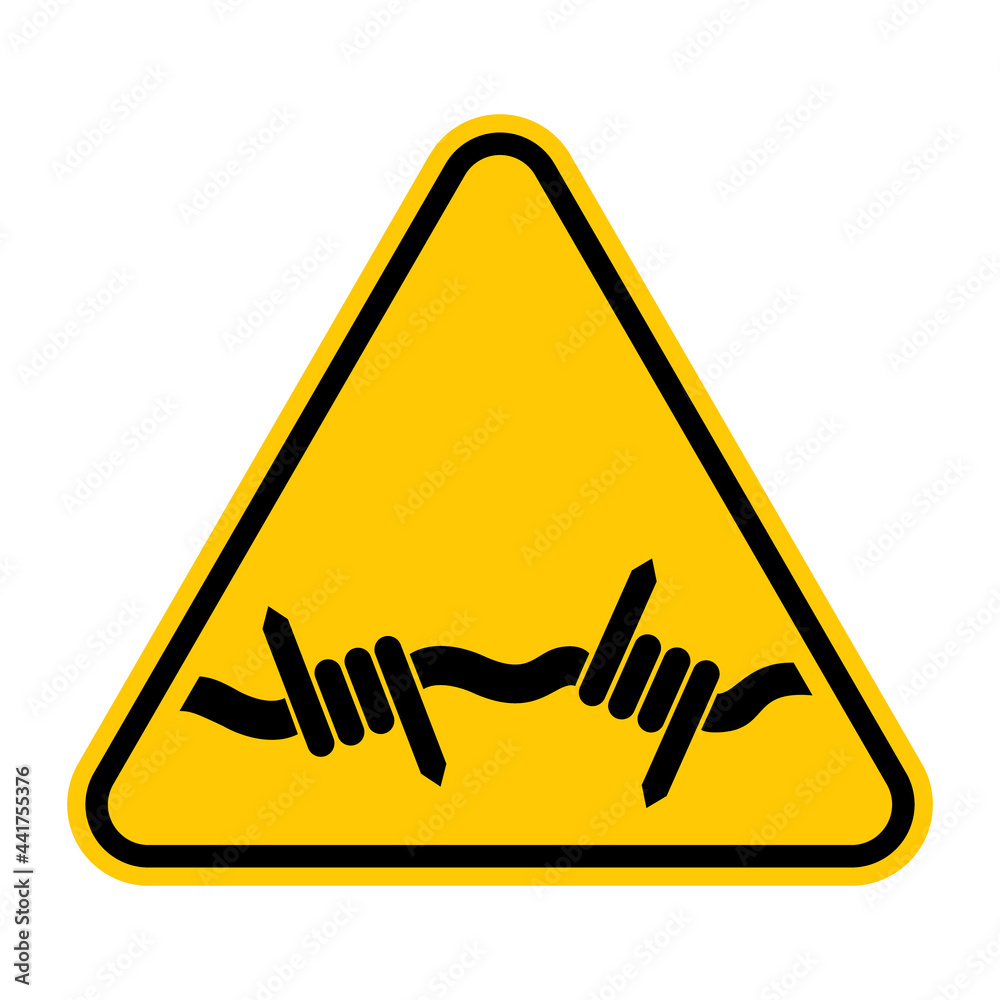 Barbed wire warning sign. Vector illustration of yellow triangle sign ...