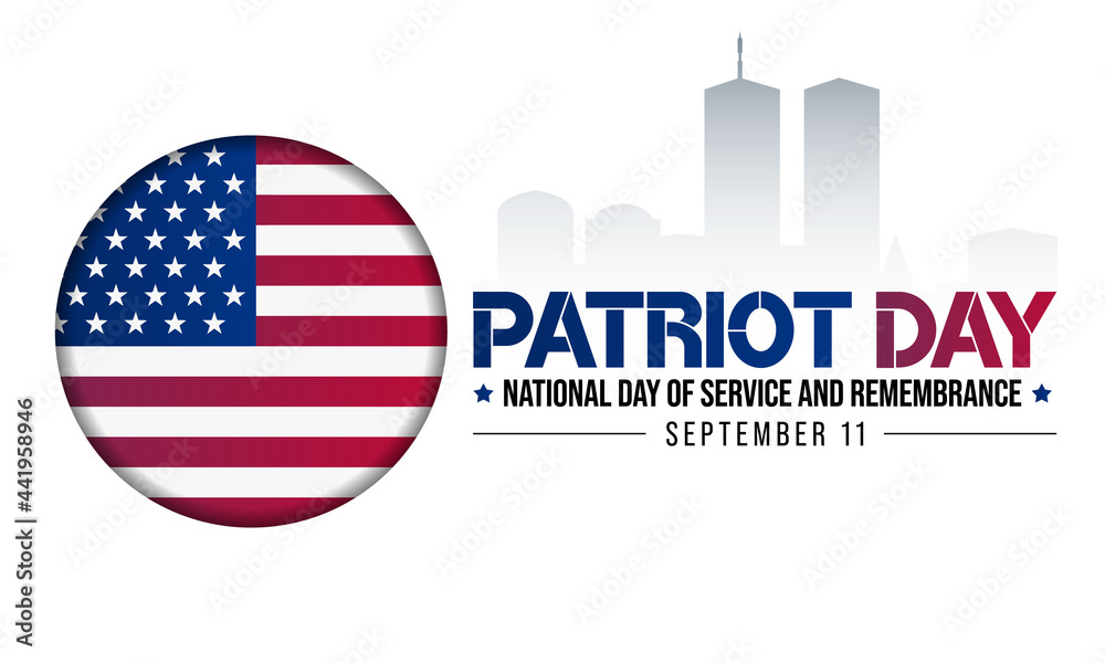 Patriot Day or national day of remembrance occurs on September 11 every ...