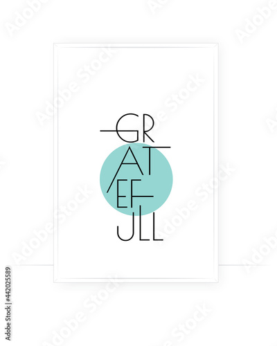 Grateful, vector. Motivational inspirational positive quote ...