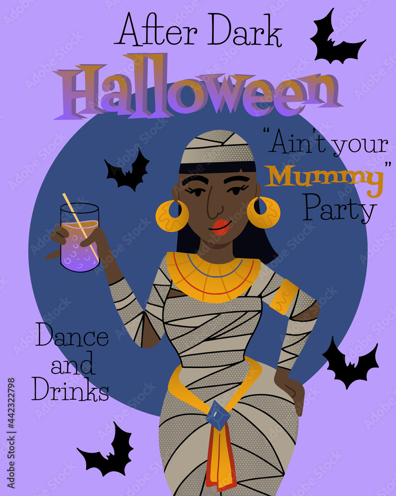Halloween party invitation or poster with queen mummy holding a drink ...