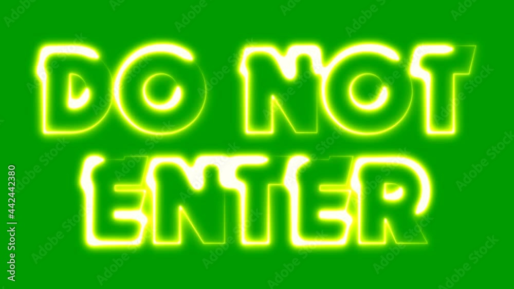 Do Not Enter Yellow Title Text - Neon Animation Effect - Illustration ...