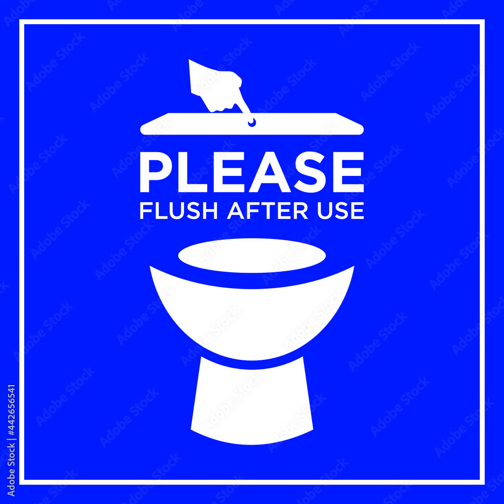 Poster Flush after use toilet sign – Wall Art | UkPosters