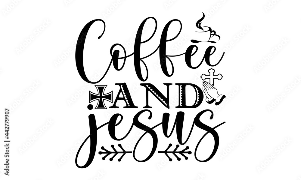 Coffee and jesus Svg, Christian Bundle SVG, Inspirational Quotes ...