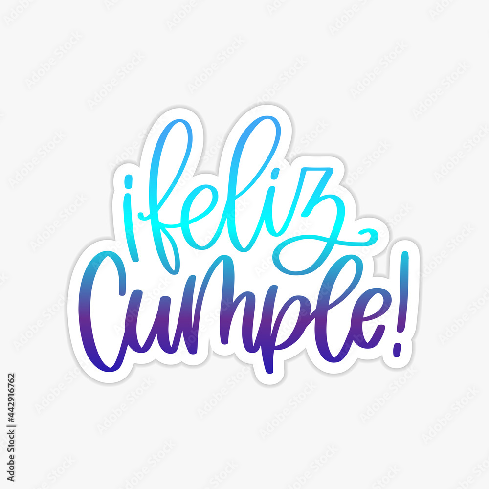Feliz Cumple Sign Which Means Happy Birthday In Spanish Language