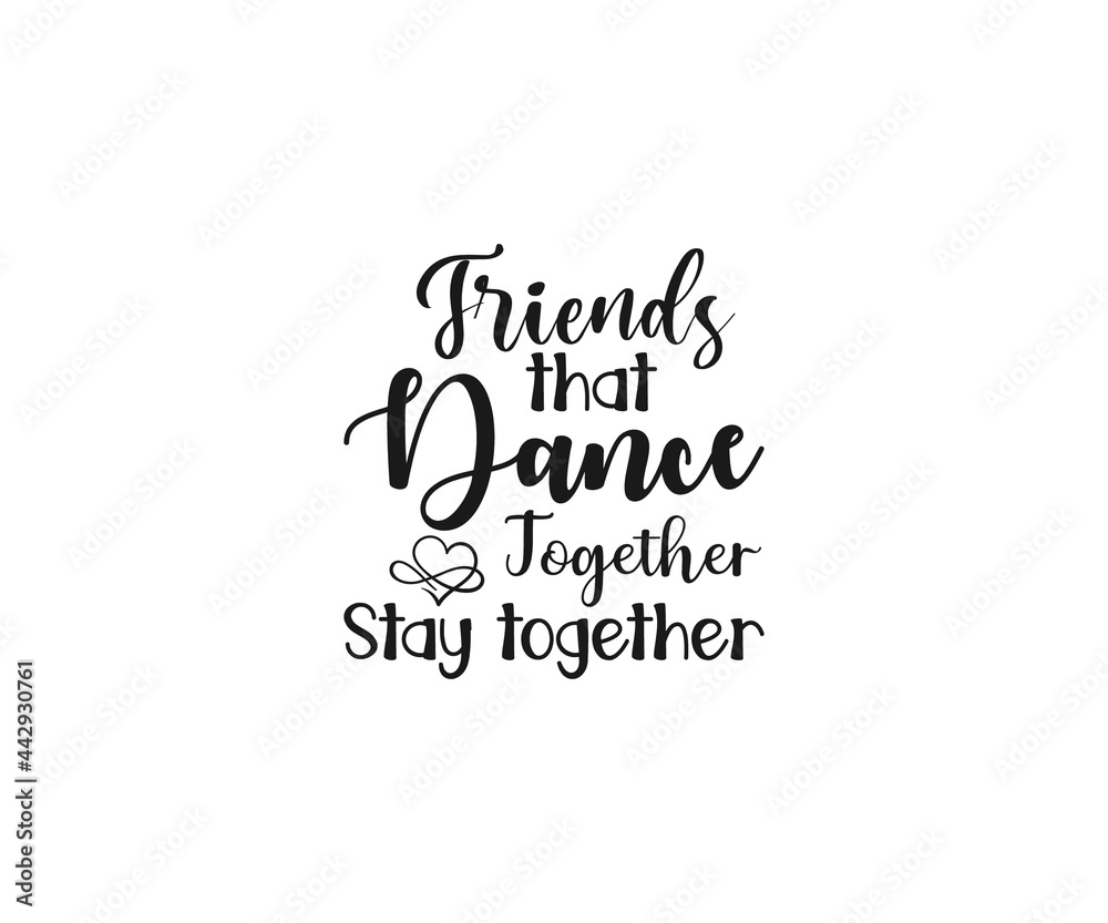 Dancing With Friends Quotes