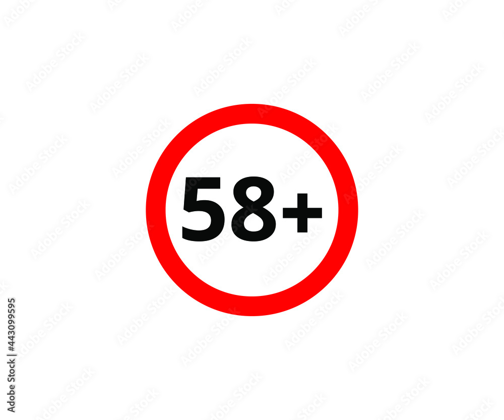 58+ restriction flat sign isolated on white background. 58 plus Age ...