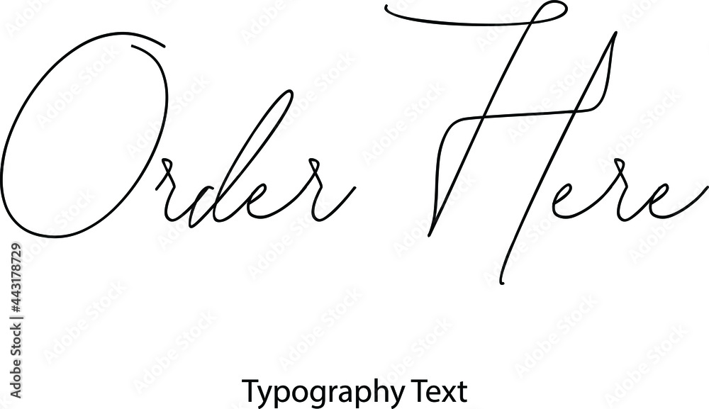 Order Here Vector Script and Cursive Handwritten Typography For Designs ...