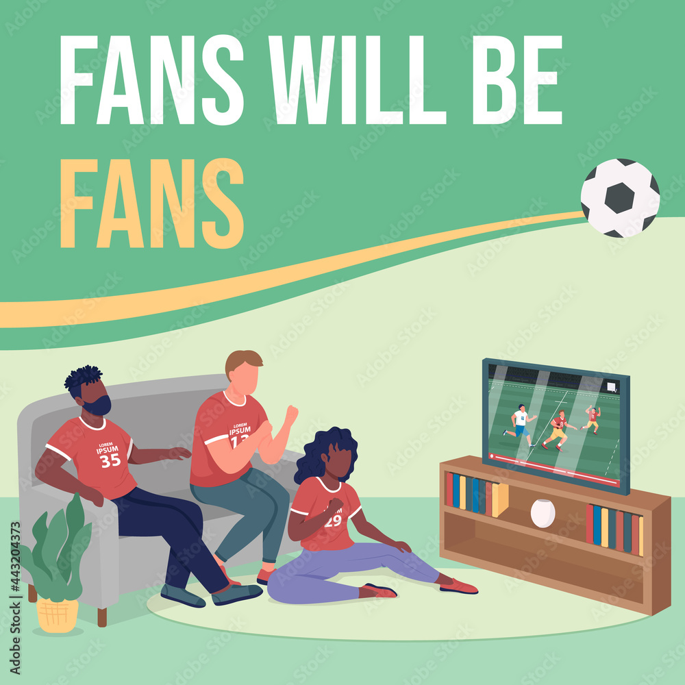 Watch sports game social media post mockup. Fans will be fans phrase ...