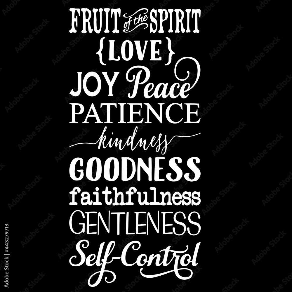 fruit of the spirit love joy peace patient kindness goodness ...