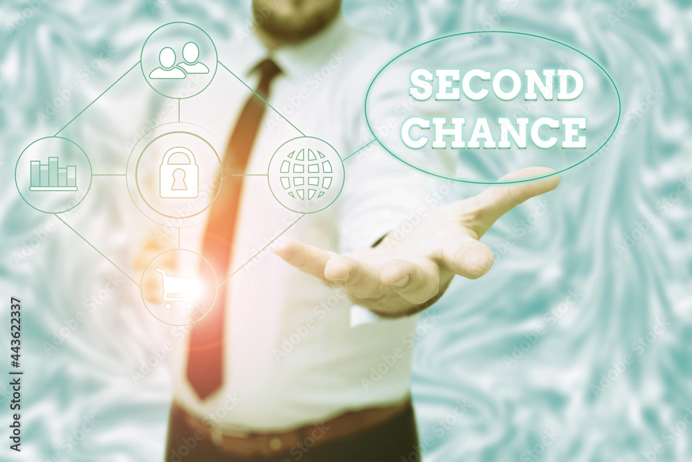 Inspiration showing sign Second Chance. Business concept the ...