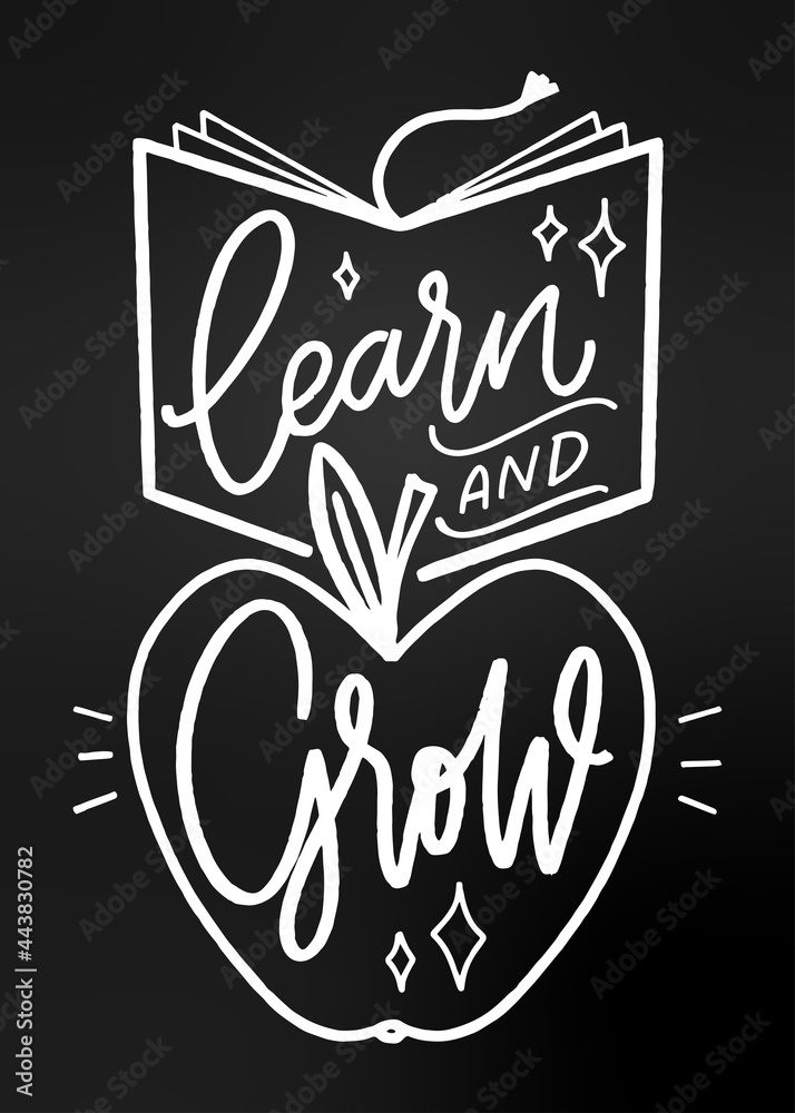 Motivational vector design about education with Learn and grow sign on ...