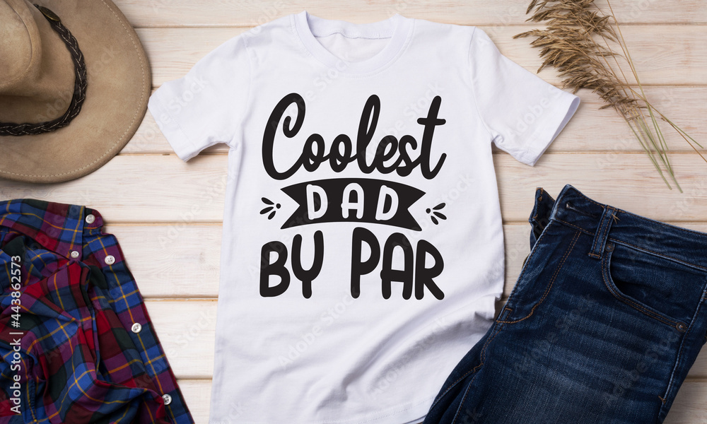 coolest dad by par, Calligraphy illustration isolated on white ...