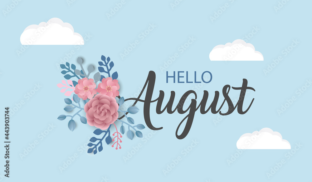 Hello August vector background. Cute lettering banner with clouds and ...