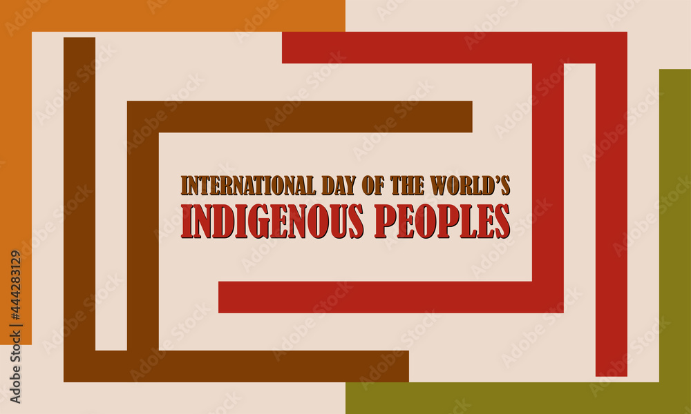 Vector illustration of International Day of the World's Indigenous ...