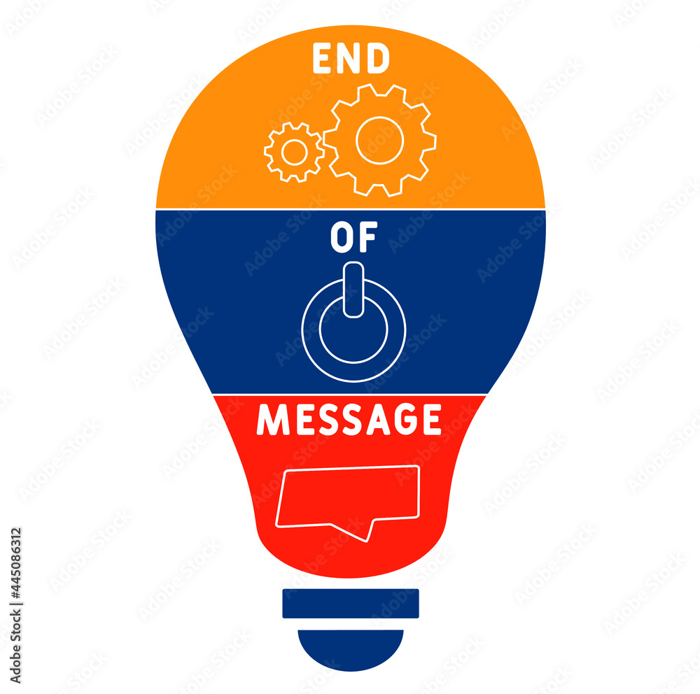 EOM - End Of Message acronym. business concept background. vector ...