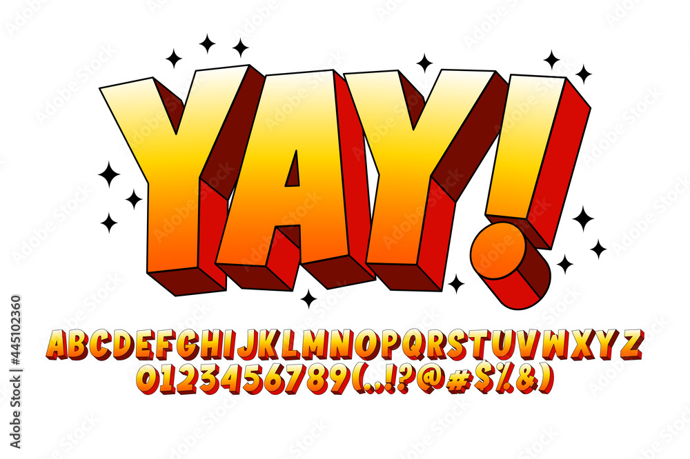 Yay sticker. Modern pop art alphabet. Vintage cartoon alphabet. 3D ...