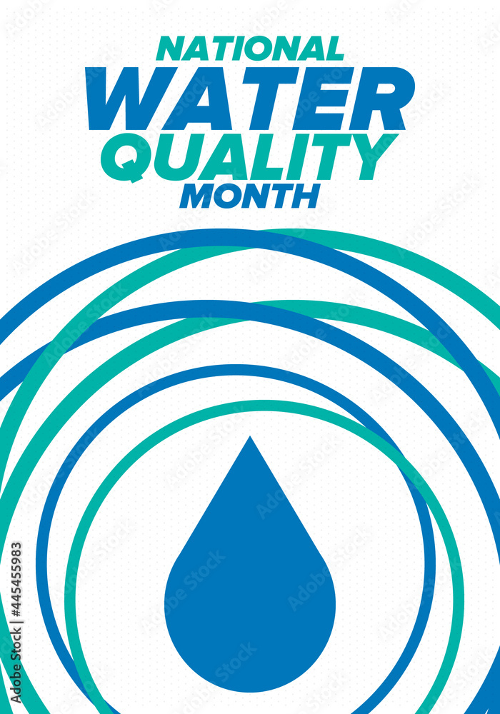 Vetor de National Water Quality Month in August. Month of studying the ...