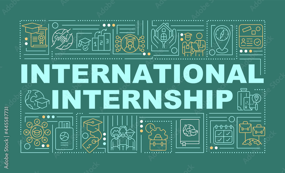 International internship word concepts banner. Interning overseas ...