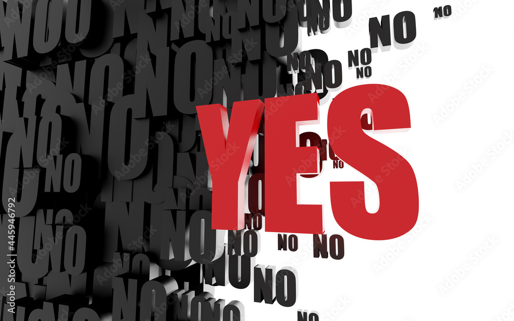 A cloud of Yes and No words symbolizing a positive decision. 3D ...