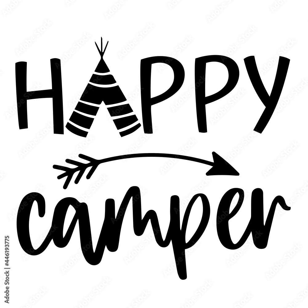 happy camper inspirational quotes, motivational positive quotes ...