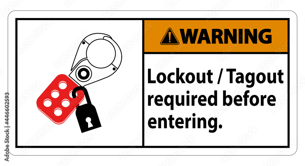 Warning Sign Lockout ,Tagout Required Before Entering Stock Vector ...