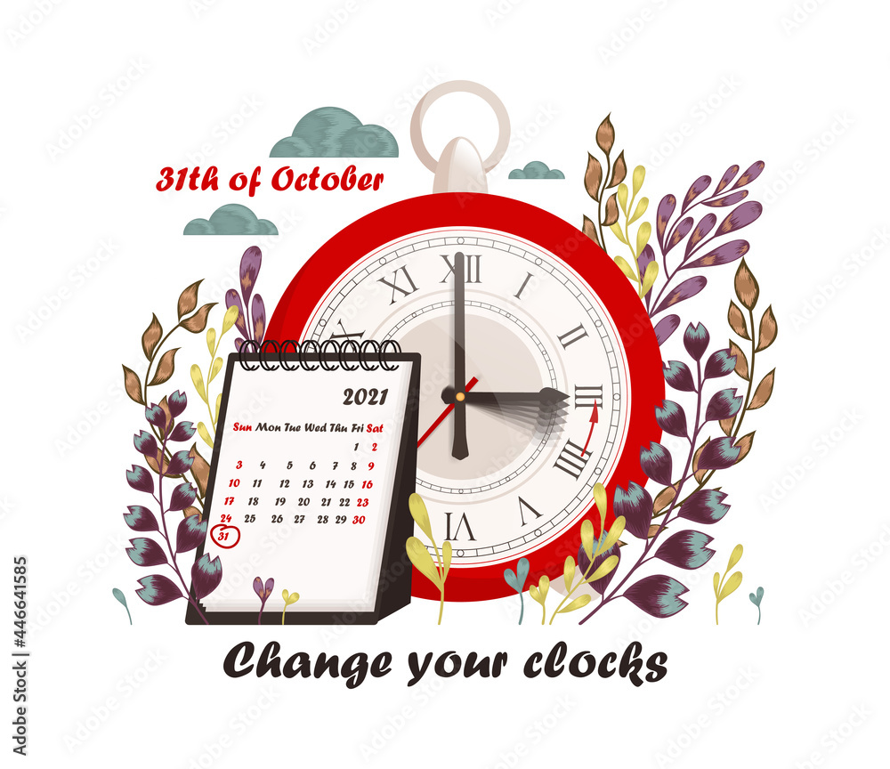 Daylight Saving Time ends concept. Calendar with marked date, text ...