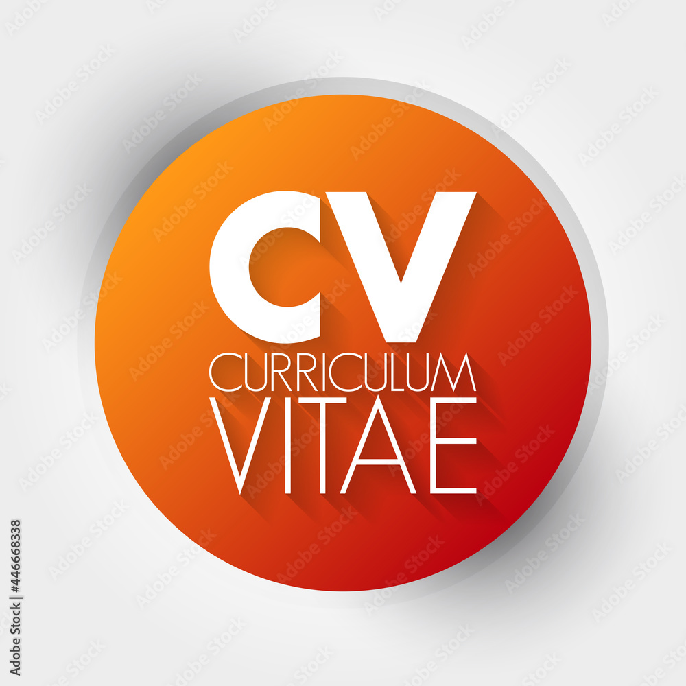 CV - Curriculum Vitae acronym, business concept background Stock Vector ...