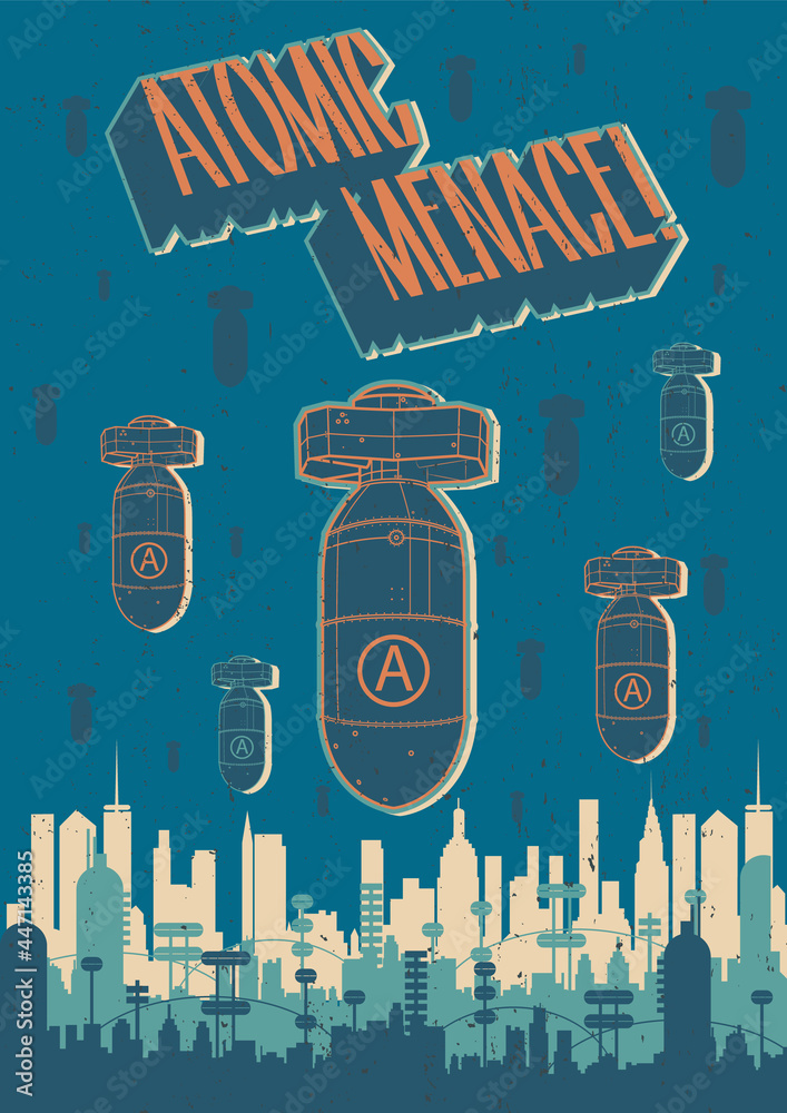 Poster Atomic Menace! Retro Propaganda Posters Style Illustration ...