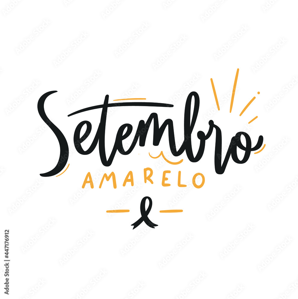 Setembro Amarelo. Yellow September . Brazilian Portuguese Hand ...
