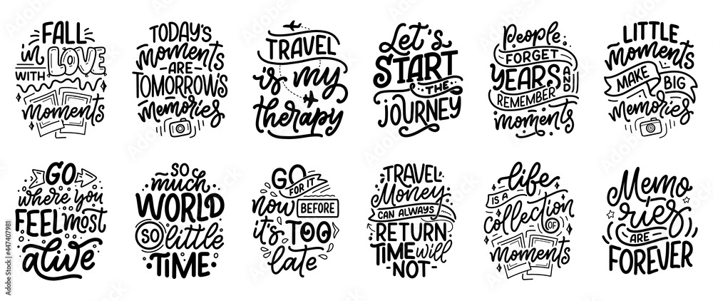 Set with life style inspiration quotes about travel and good moments ...