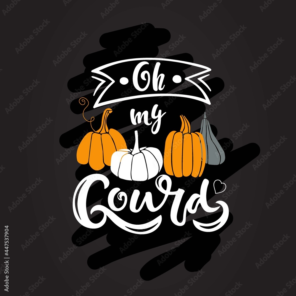 Autumn poster. Oh my Gourd text with pumpkins sketch on black board ...