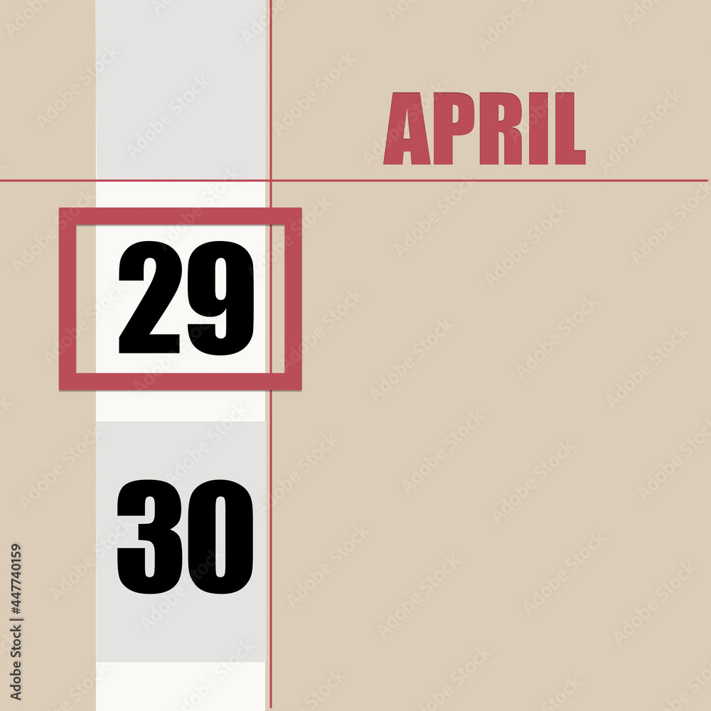 April 29. 29th day of month, calendar date.Beige background with white ...