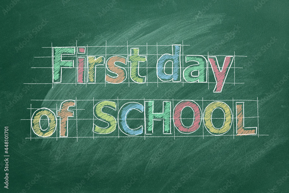 First day of School. Illustration on greenboard. Stock Illustration ...