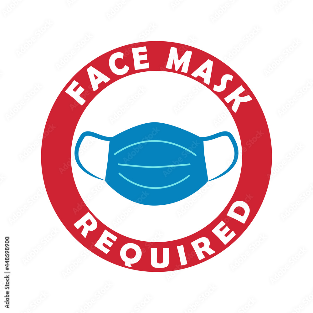 Face mask required sign against covid-19, vector illustration Stock ...